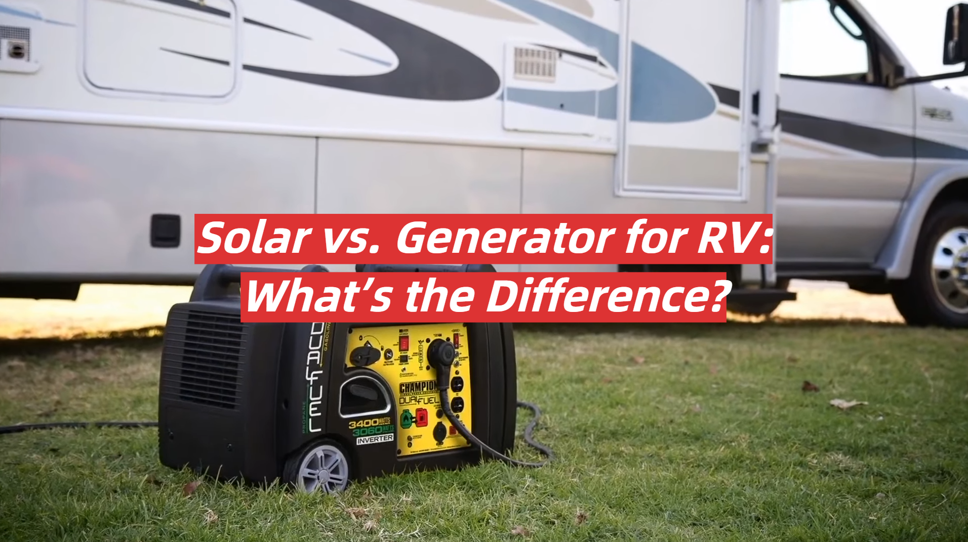 Solar vs. Generator for RV: What’s the Difference? - RVProfy
